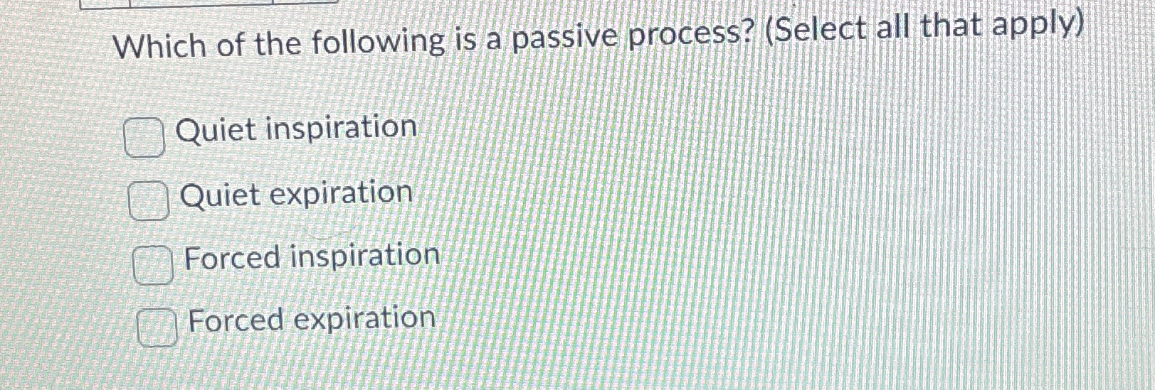 Solved Which of the following is a passive process? (Select | Chegg.com