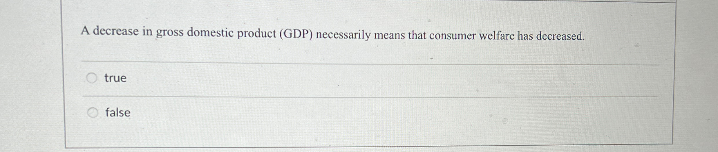 Solved A decrease in gross domestic product (GDP) | Chegg.com