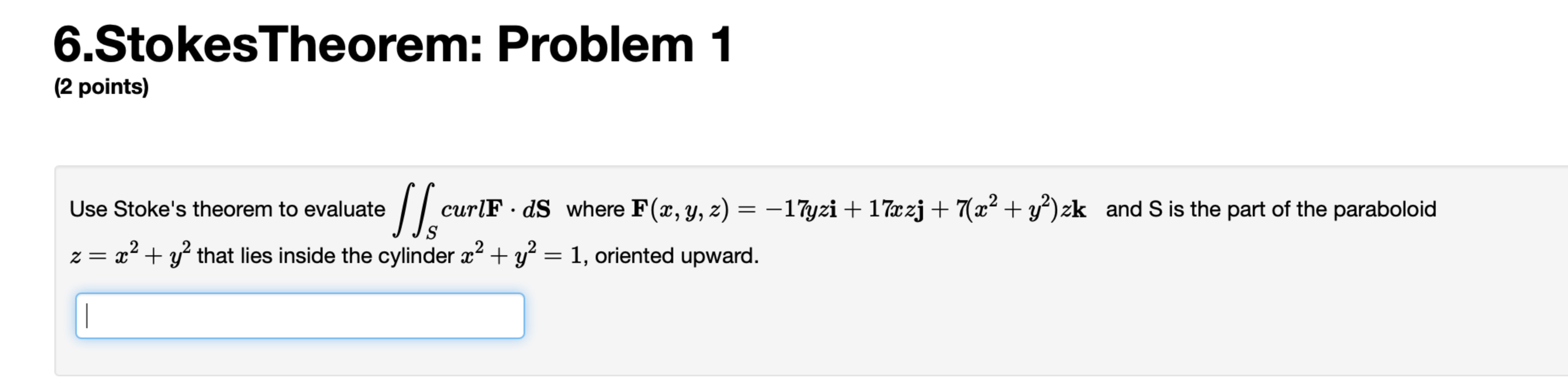 Solved Use Stoke's theorem to evaluate ∬ScurlF*dS ﻿where | Chegg.com