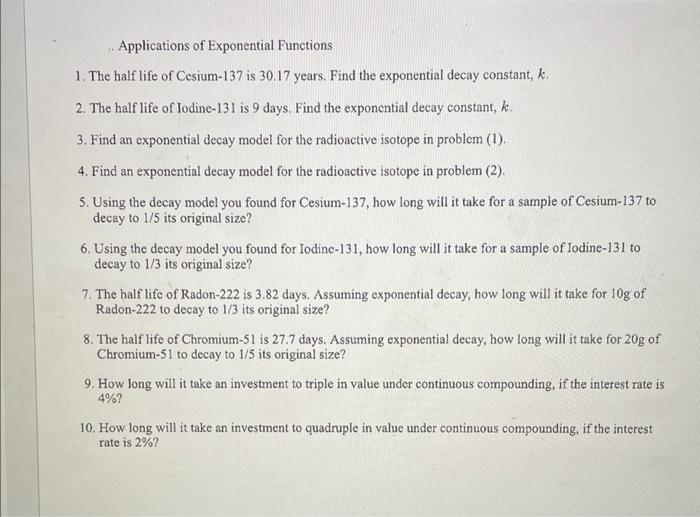 Solved Applications of Exponential Functions 1. The half | Chegg.com