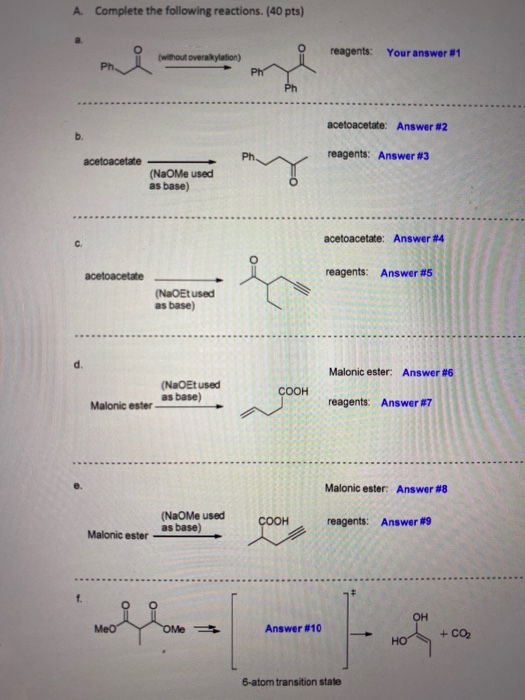 Solved A. Complete the following reactions. (40 pts) | Chegg.com