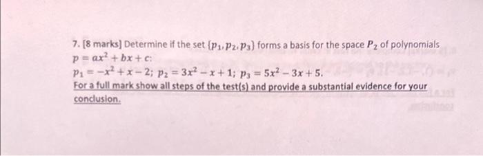 Solved 7. (8 marks] Determine if the set (P1.P2, P3) forms a | Chegg.com