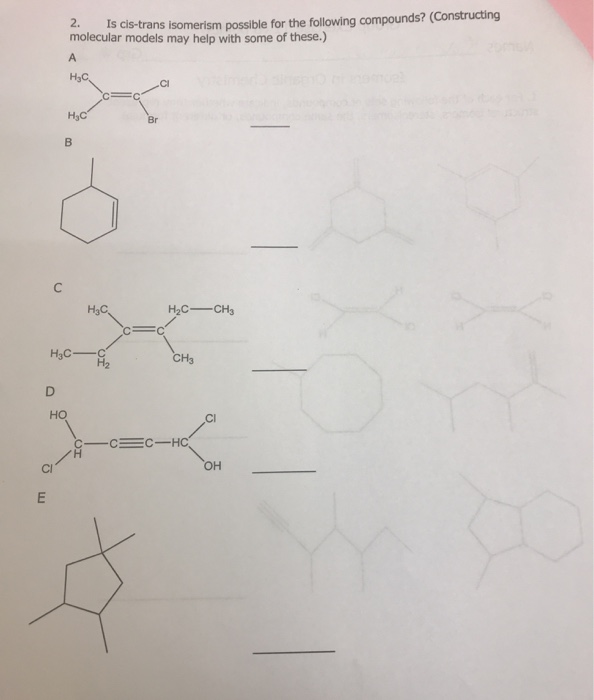 Solved 2. Is cis-trans Isomerism possible for the following | Chegg.com