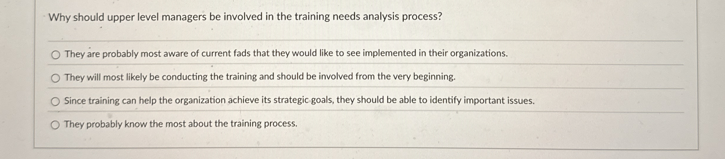 Solved Why should upper level managers be involved in the | Chegg.com