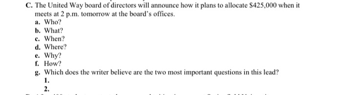 The six questions that journalists traditionally ask | Chegg.com