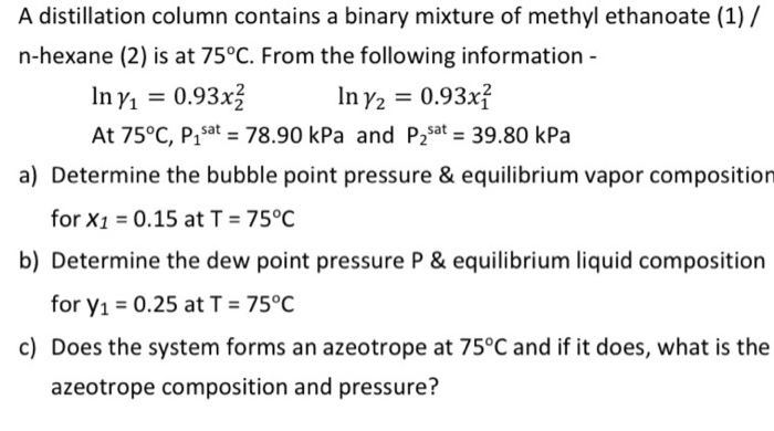 Solved A distillation column contains a binary mixture of | Chegg.com