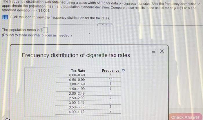 Solved The frequency distribution was obtained using a class | Chegg.com