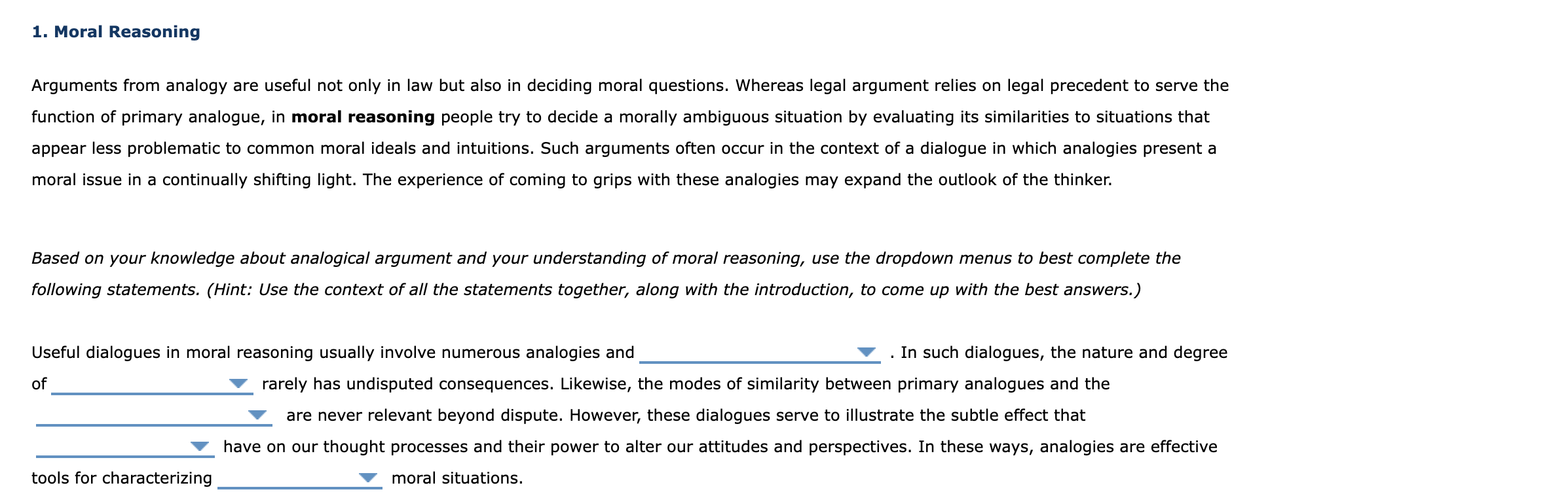 Solved Moral ReasoningArguments from analogy are useful not | Chegg.com