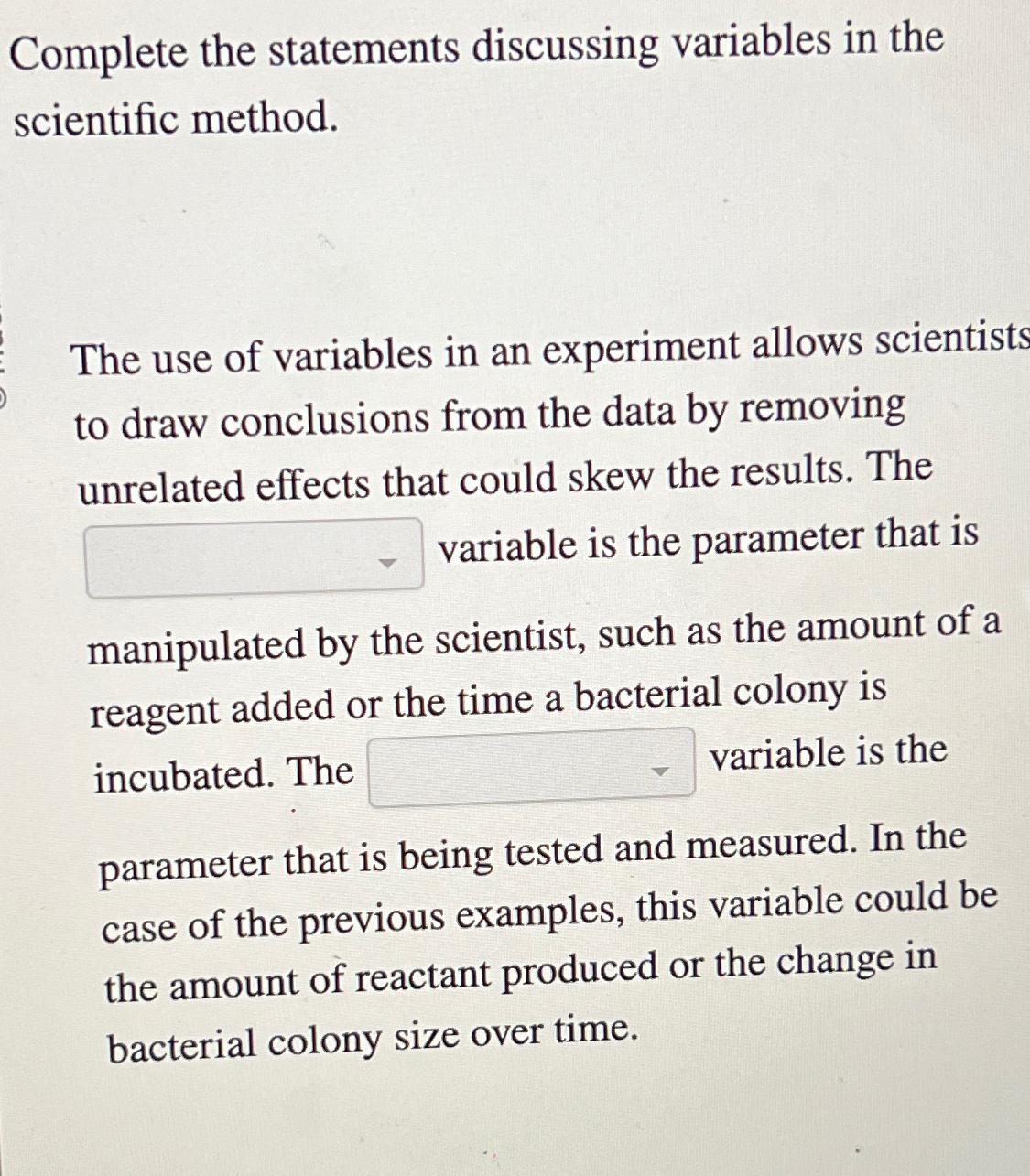 Solved Complete the statements discussing variables in the | Chegg.com