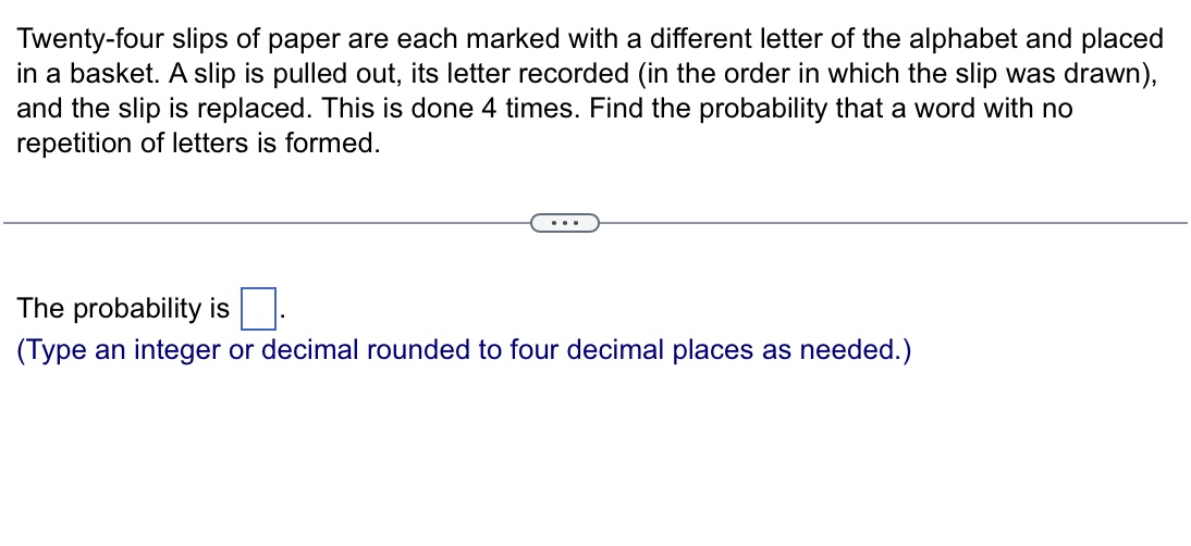 Solved The probability is(Type an integer or decimal rounded | Chegg.com