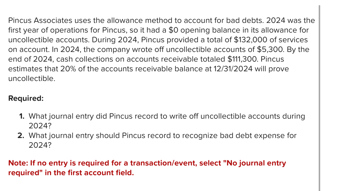 Solved Pincus Associates uses the allowance method to | Chegg.com