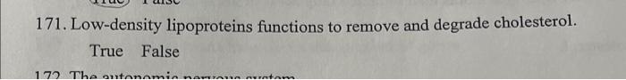 Solved 171. Low-density lipoproteins functions to remove and | Chegg.com