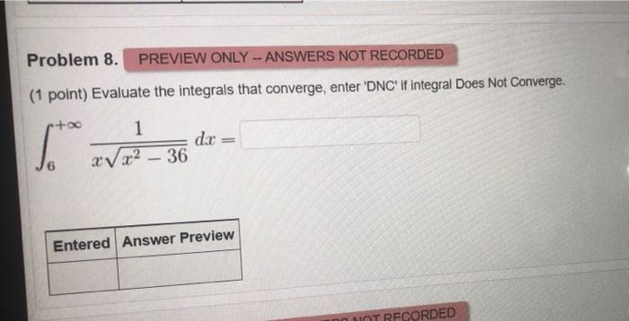 Solved Problem 8. PREVIEW ONLY - ANSWERS NOT RECORDED (1 | Chegg.com