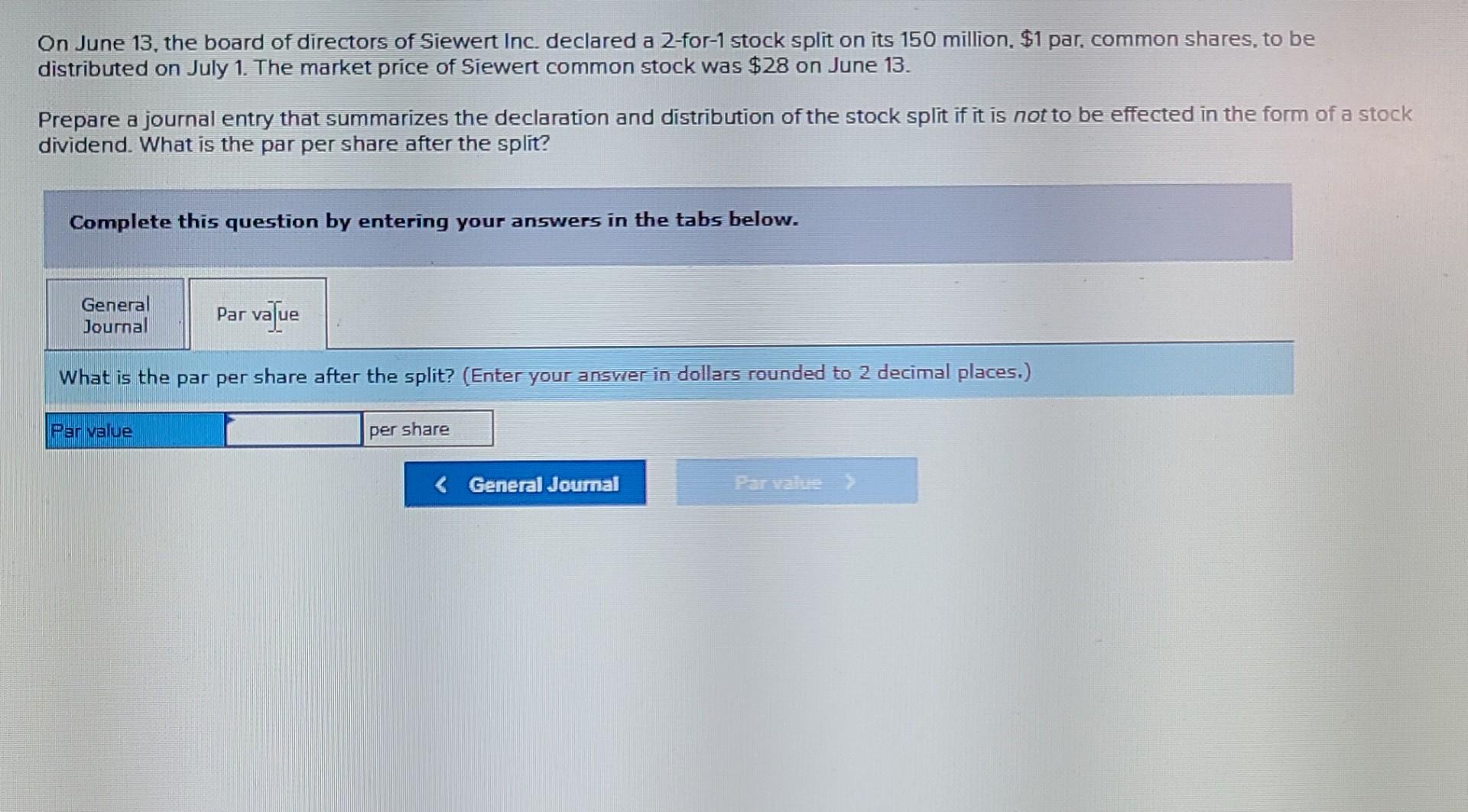Solved On June 13, the board of directors of Siewert Inc. | Chegg.com