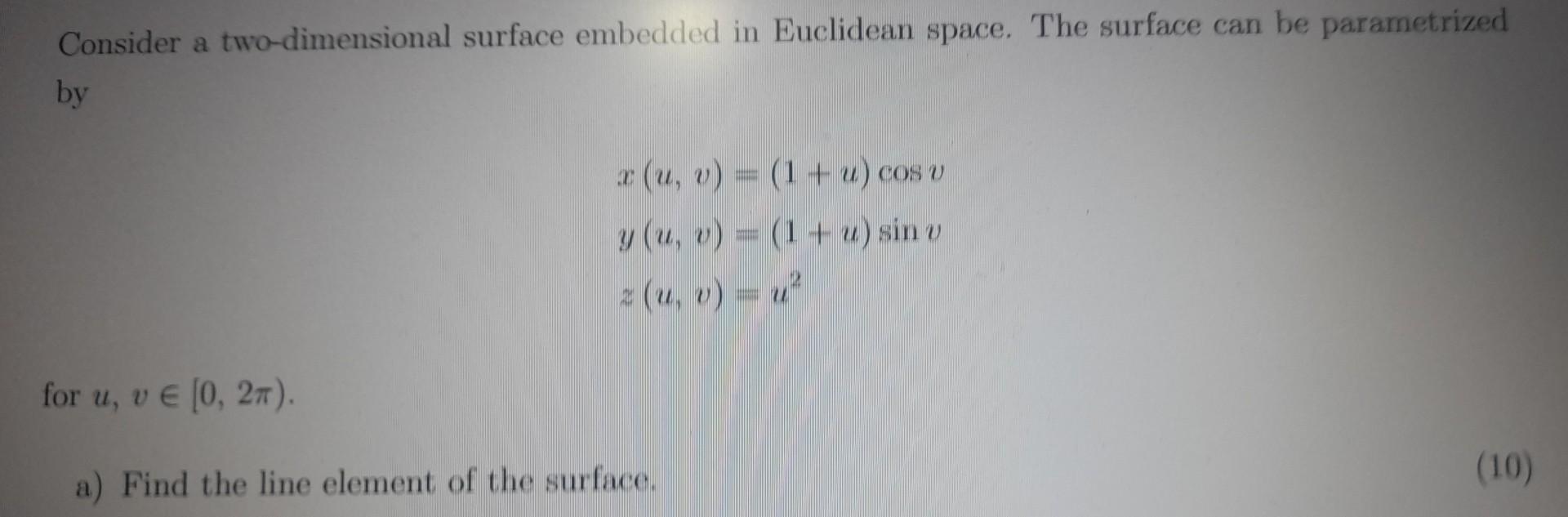 Consider a two-dimensional surface embedded in | Chegg.com