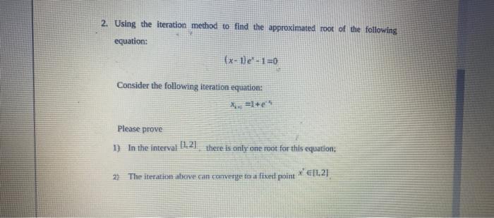 Solved 2. Using the iteration method to find the | Chegg.com