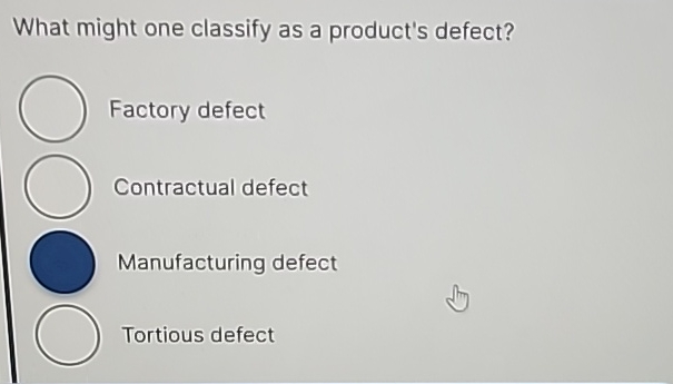 Solved What might one classify as a product's defect?Factory | Chegg.com