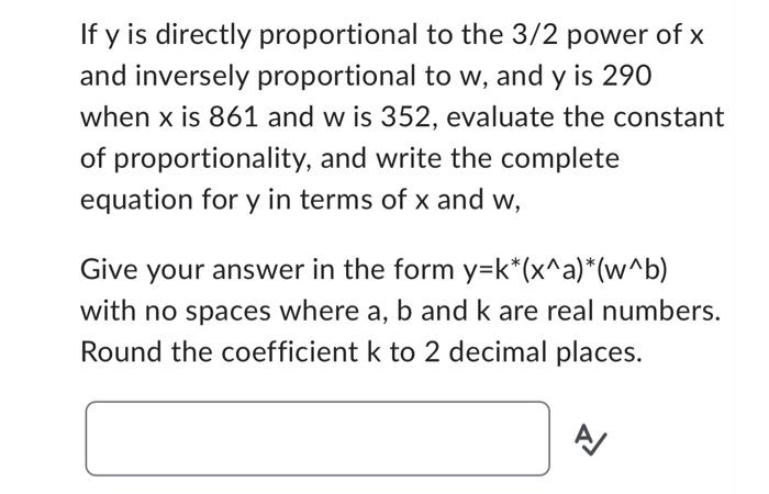 Solved If y is directly proportional to the 3/2 power of x | Chegg.com