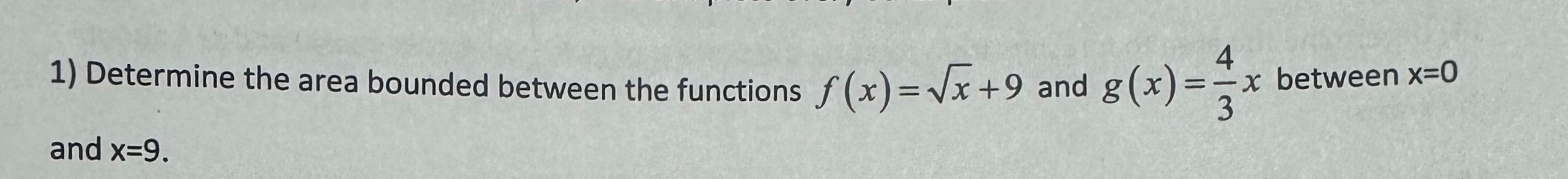 Solved Determine the area bounded between the functions | Chegg.com