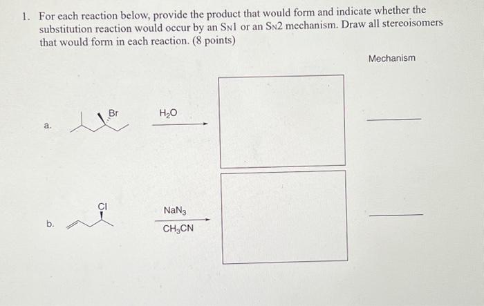 Solved For each reaction below, provide the product that | Chegg.com