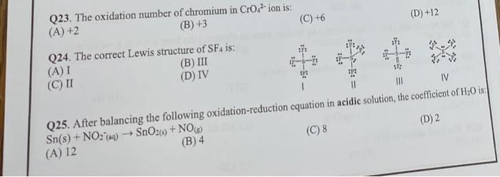 Solved Q23. The oxidation number of chromium in CrO42− ion | Chegg.com