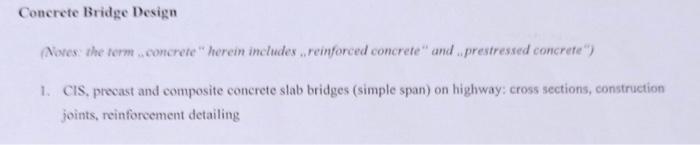 Solved Concrete Bridge Design (Notes the term.concrete | Chegg.com