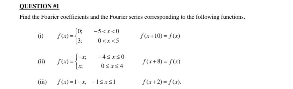 Solved Find the Fourier coefficients and the Fourier series | Chegg.com