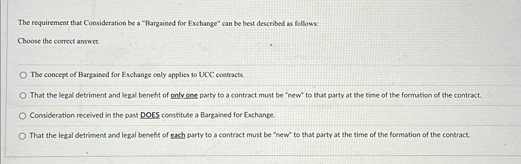 Solved The requirement that Consideration be a "Bargained | Chegg.com