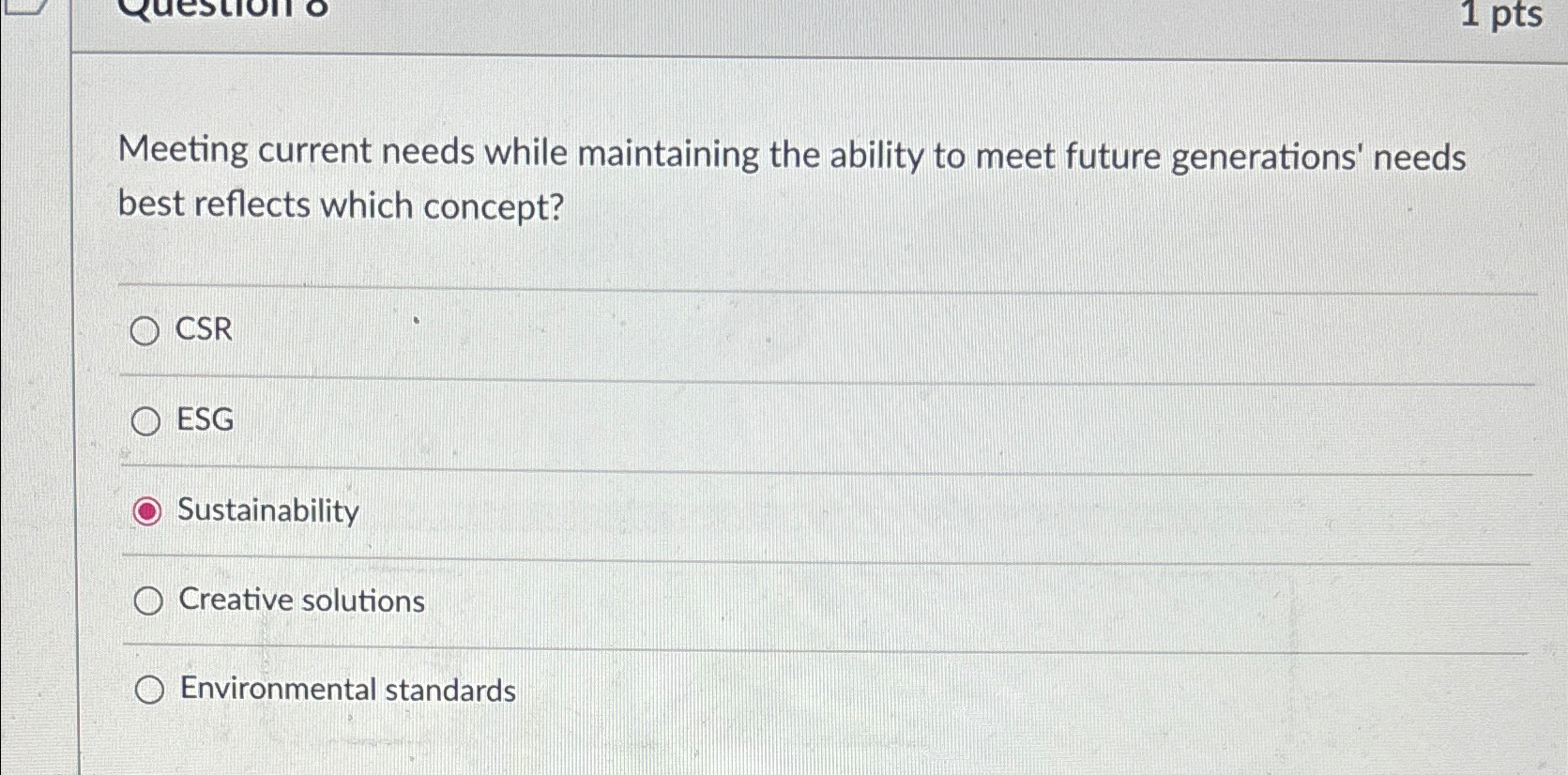 Solved Meeting current needs while maintaining the ability | Chegg.com