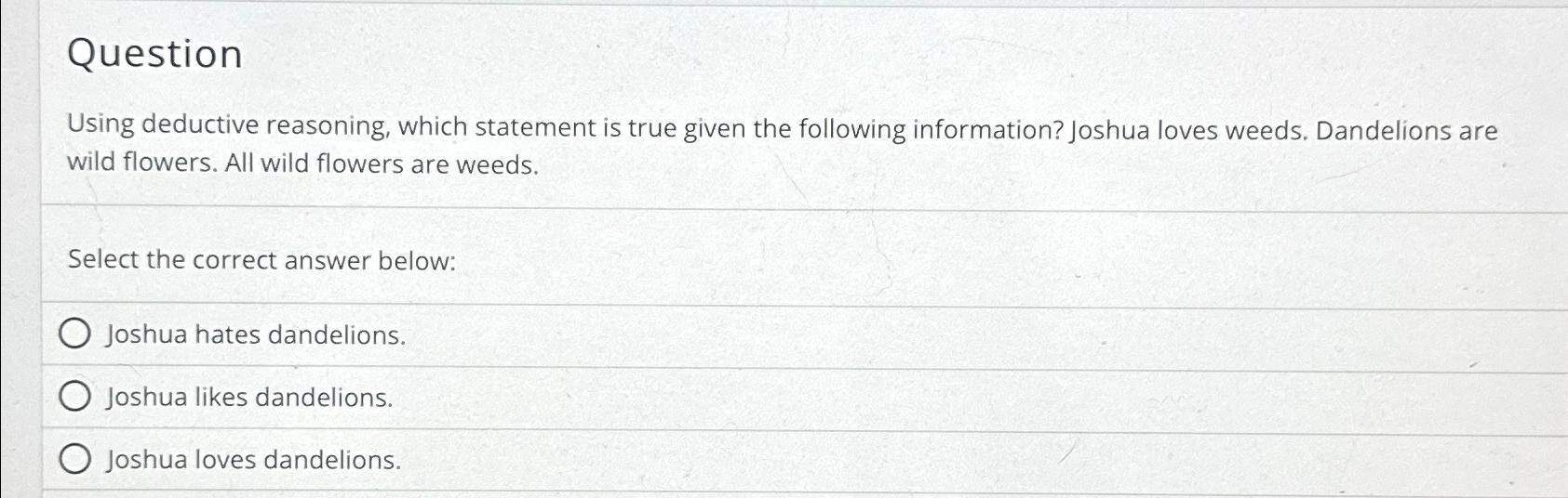 Solved QuestionUsing deductive reasoning, which statement is | Chegg.com
