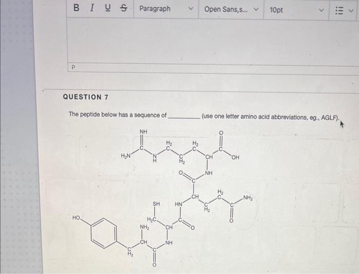 Solved The peptide below has a sequence of (use one letter | Chegg.com