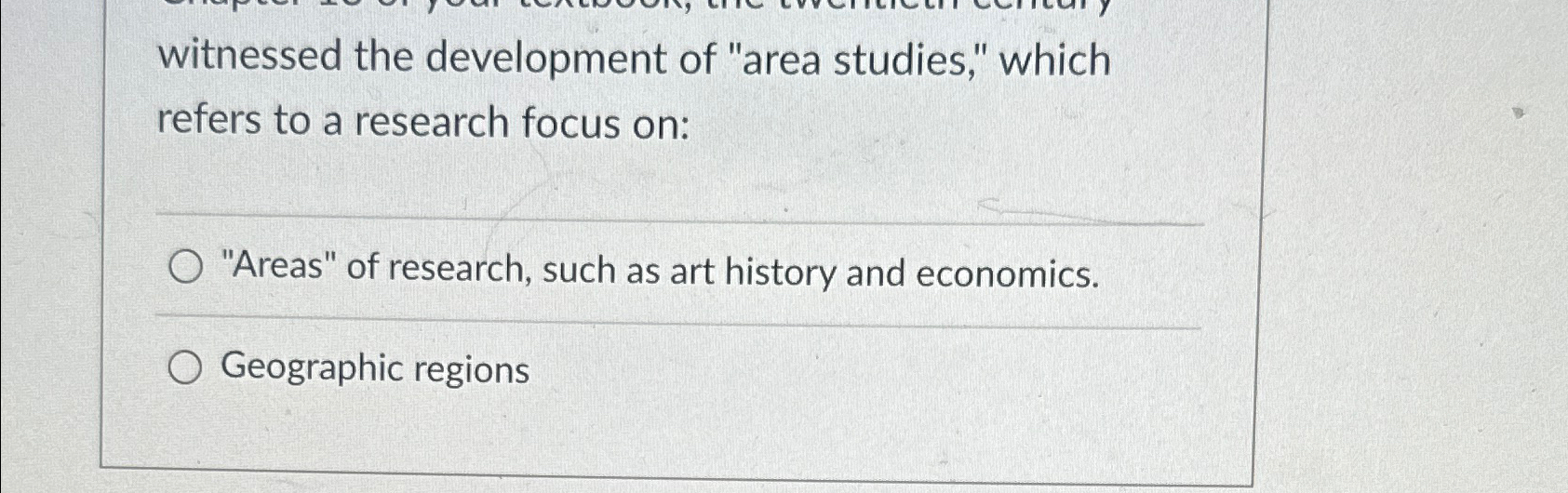 Solved witnessed the development of "area studies," which | Chegg.com