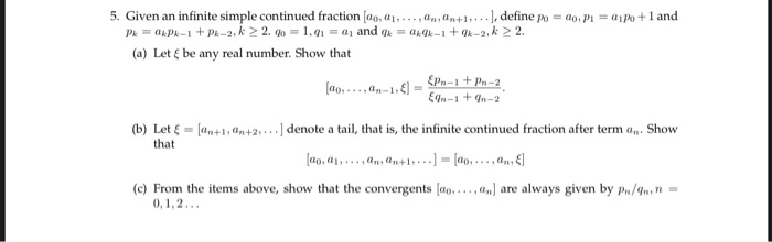 Solved 5. Given an infinite simple continued fraction (20, | Chegg.com