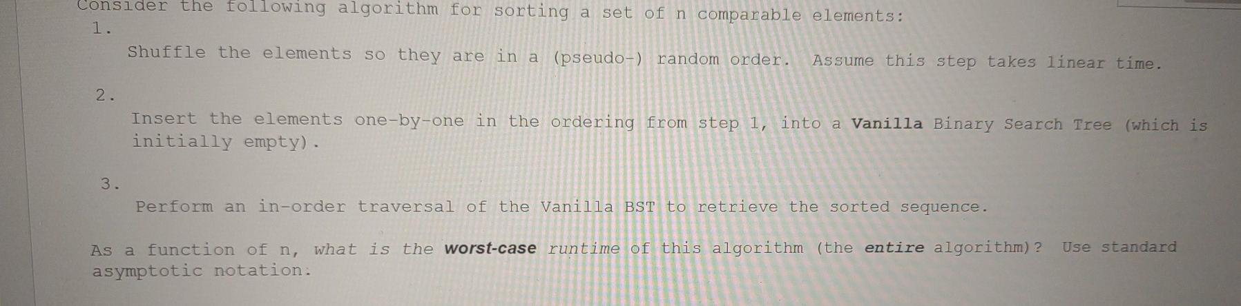Solved Consider the following algorithm for sorting a set of | Chegg.com