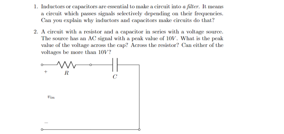 Inductors or capacitors are essential to make a | Chegg.com