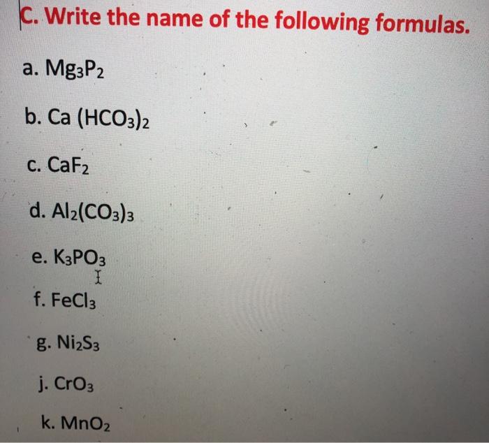 Solved C. Write the name of the following formulas. a. Mg3P2 | Chegg.com