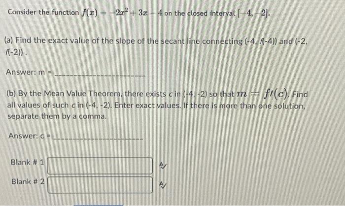 Solved Consider the function f(x)=−2x2+3x−4 on the closed | Chegg.com