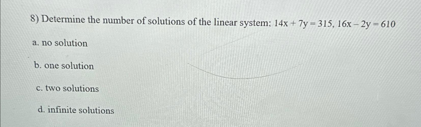 Solved Determine the number of solutions of the linear | Chegg.com