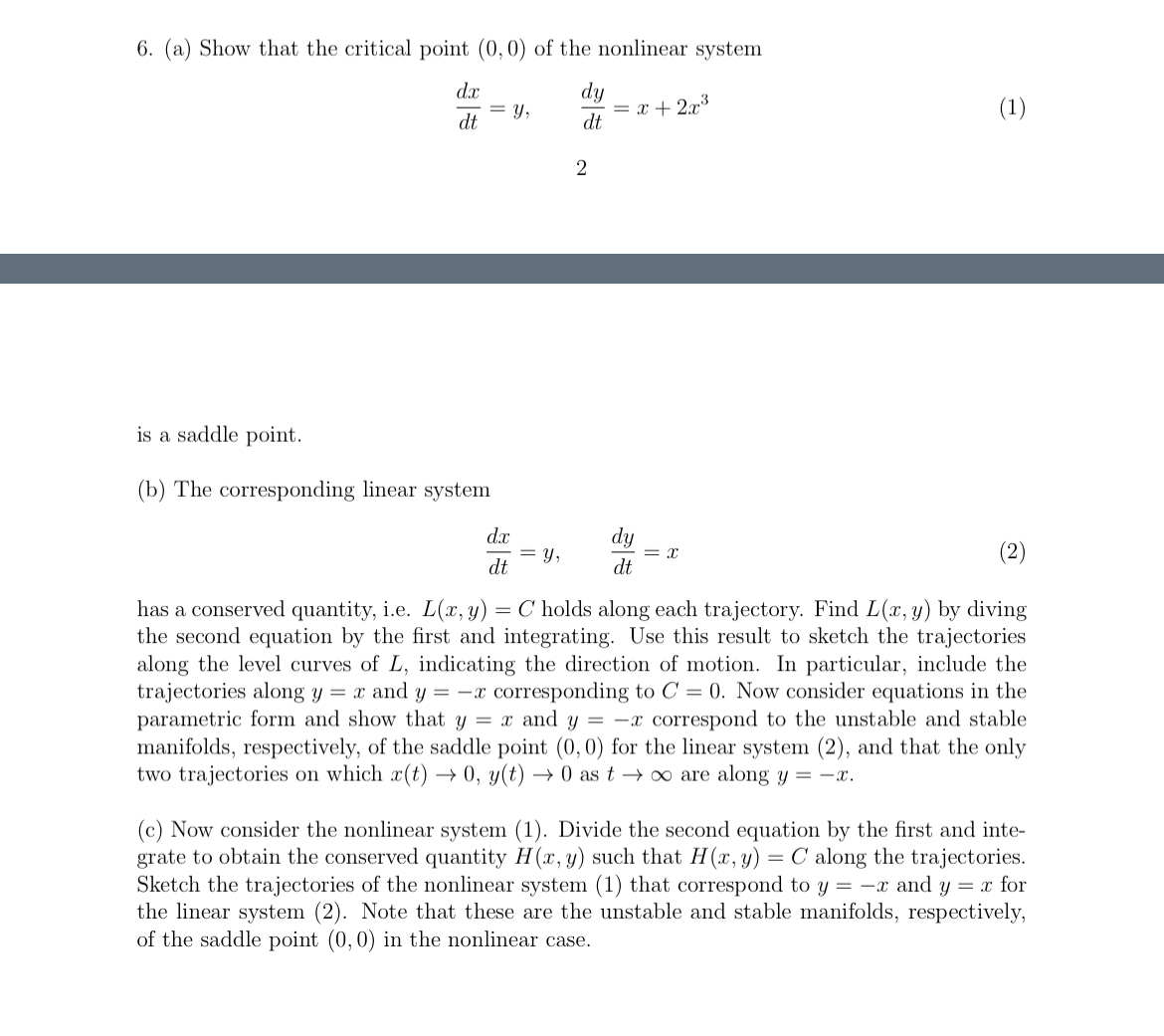 Solved (a) ﻿Show that the critical point (0,0) ﻿of the | Chegg.com
