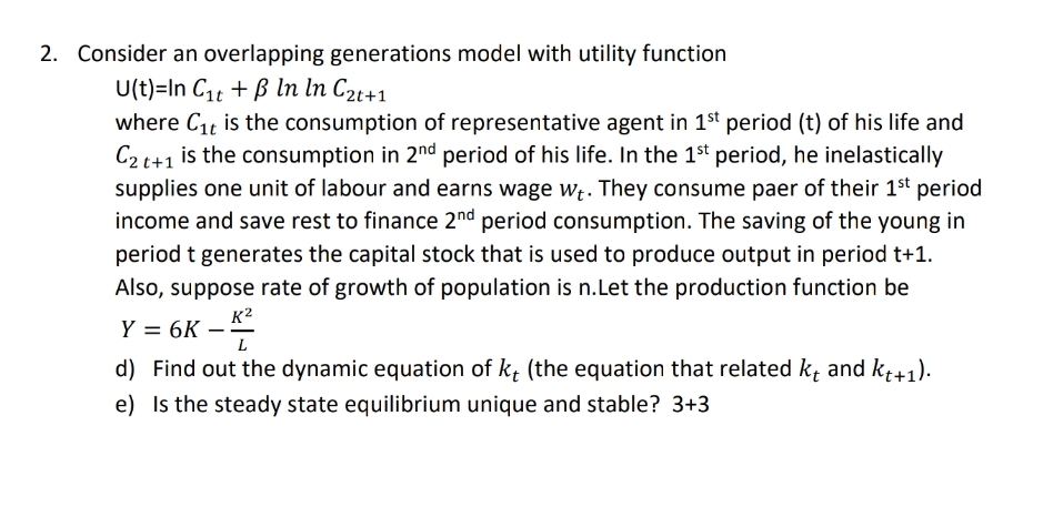 Solved Consider an overlapping generations model with | Chegg.com