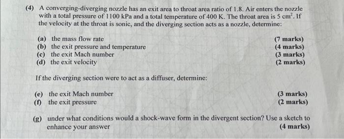 Solved (4) A converging-diverging nozzle has an exit area to | Chegg.com