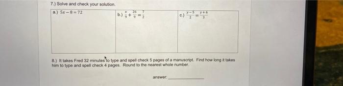 Solved 7.) Solve and check your solution a.) 5x - 8 = 72 b.) | Chegg.com