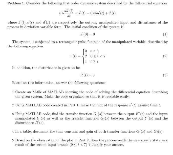 Solved Problem 1. Consider the following first order dynamic | Chegg.com