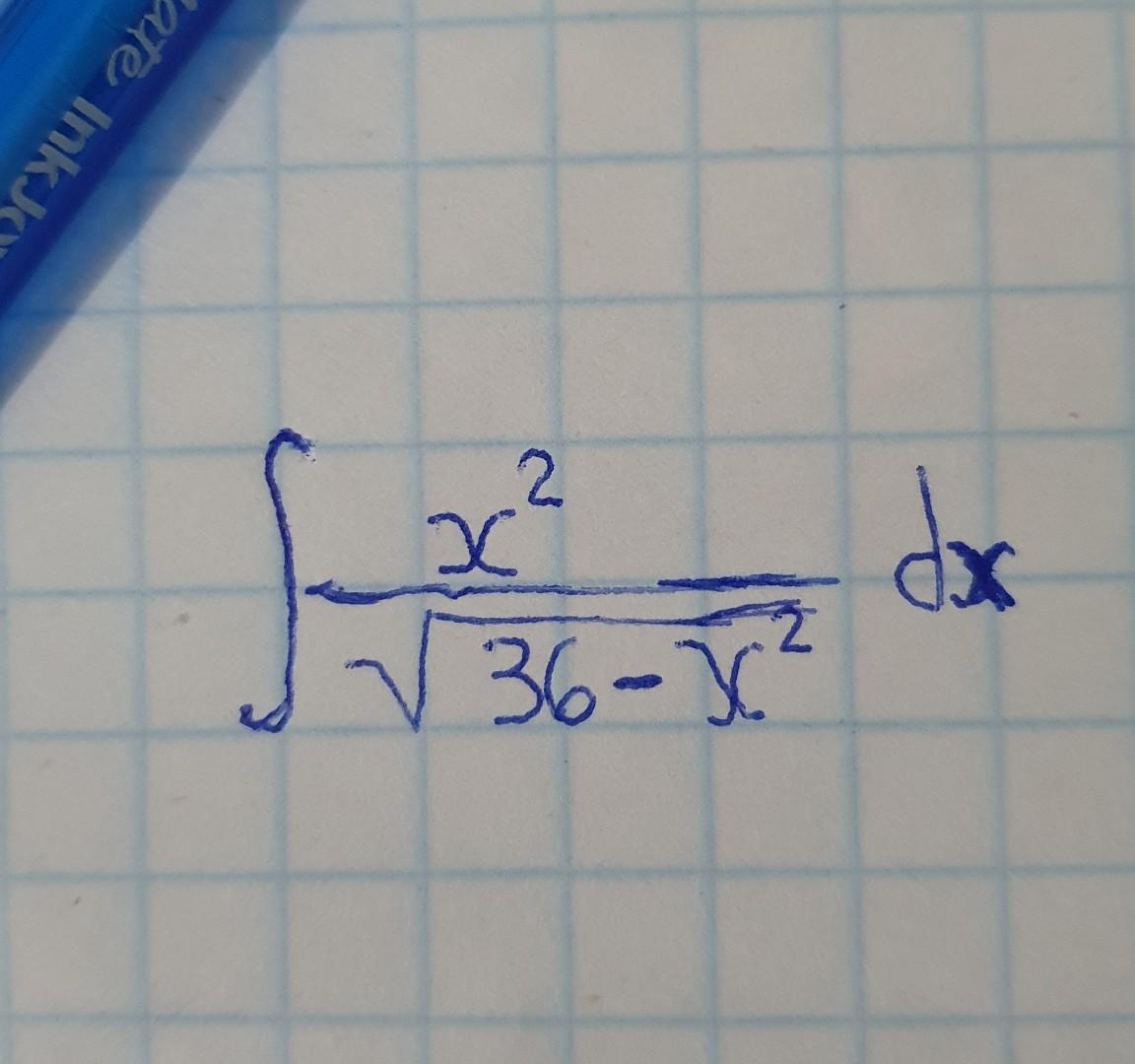 Solved ate InkJ 2. x² 36-76² dx | Chegg.com