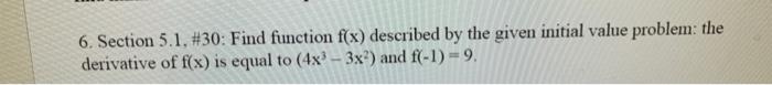 Solved 6. Section 5.1,#30 : Find function f(x) described by | Chegg.com
