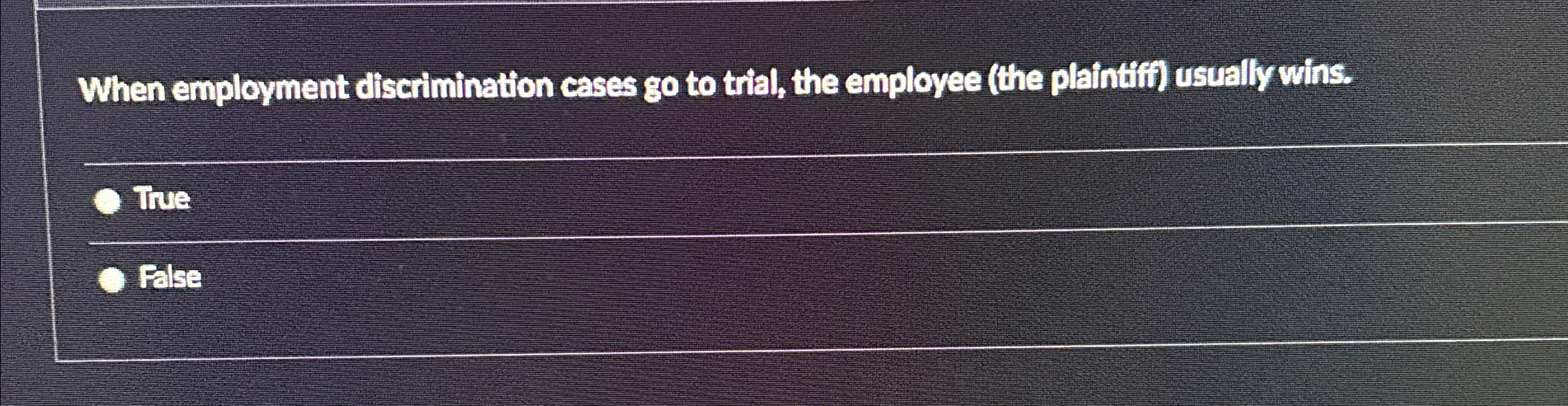 Solved When employment discrimination cases go to trial, the | Chegg.com