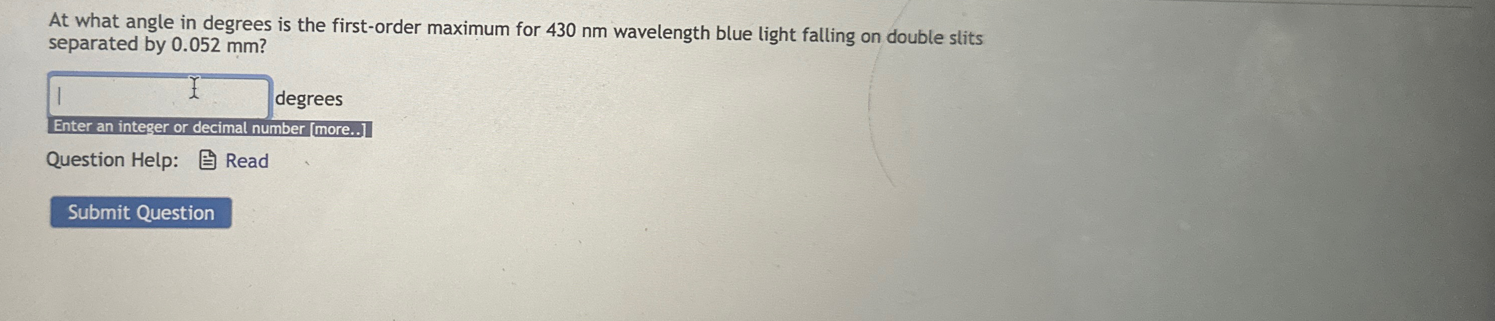 Solved At what angle in degrees is the first-order maximum | Chegg.com