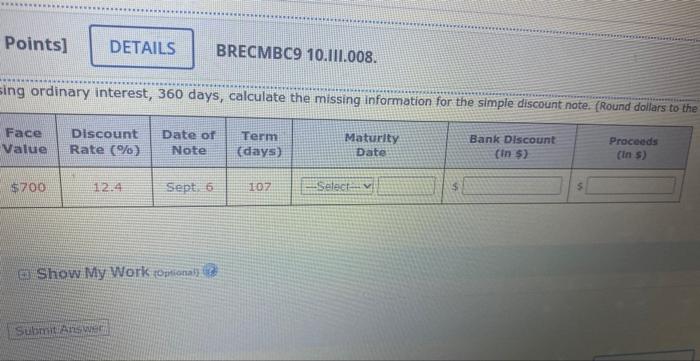 Solved BRECMBC9 10.III.008. ing ordinary interest, 360 days, | Chegg.com