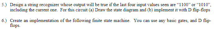 5.) ﻿Design a string recognizer whose output will be | Chegg.com