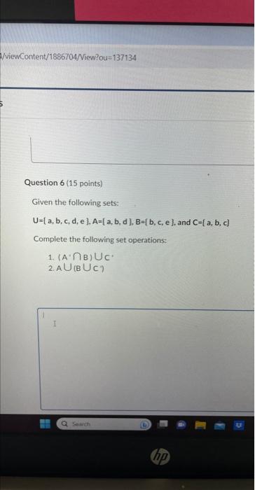 Solved Question 6 (15 points) Given the following sets: | Chegg.com
